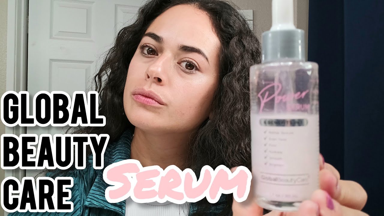 Global Beauty Care Power Serum Review - YouTube
