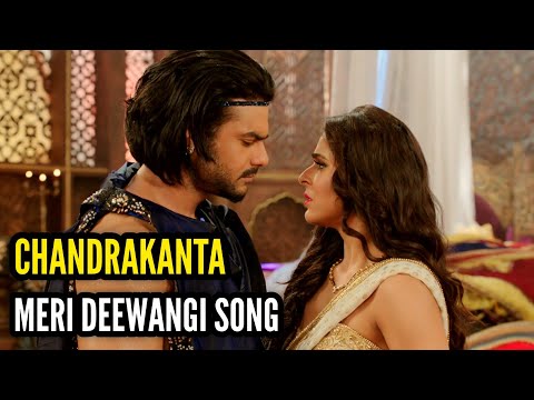 Meri Deewangi Song | Ep 12 | Chandrakanta