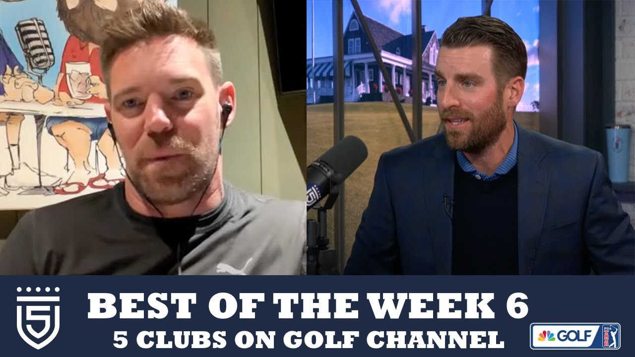 Best of the Week Show - Week 6 - 5 Clubs on Golf Channel - YouTube