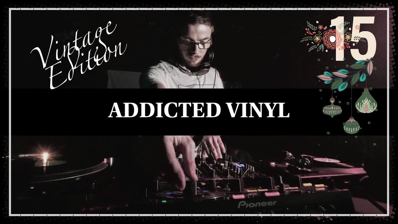 ADDICTED VINYL 15 (VINTAGE EDITION) - YouTube