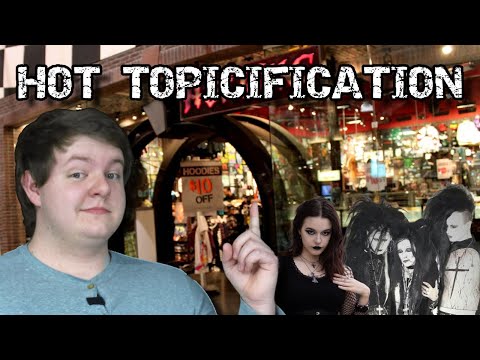 When Outcasts Become Mainstream - Hot Topicification