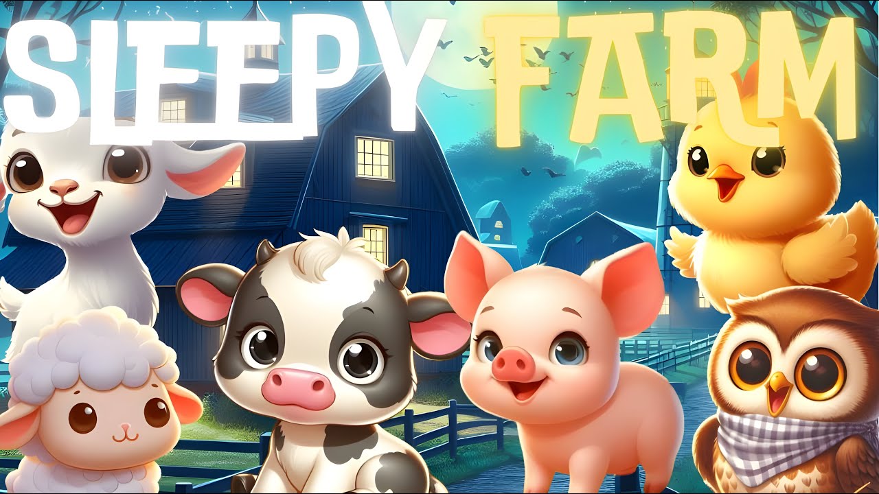 Sleepy Farm 🐷🌙 cozy bedtime story and Relaxing Melodies for babies and ...
