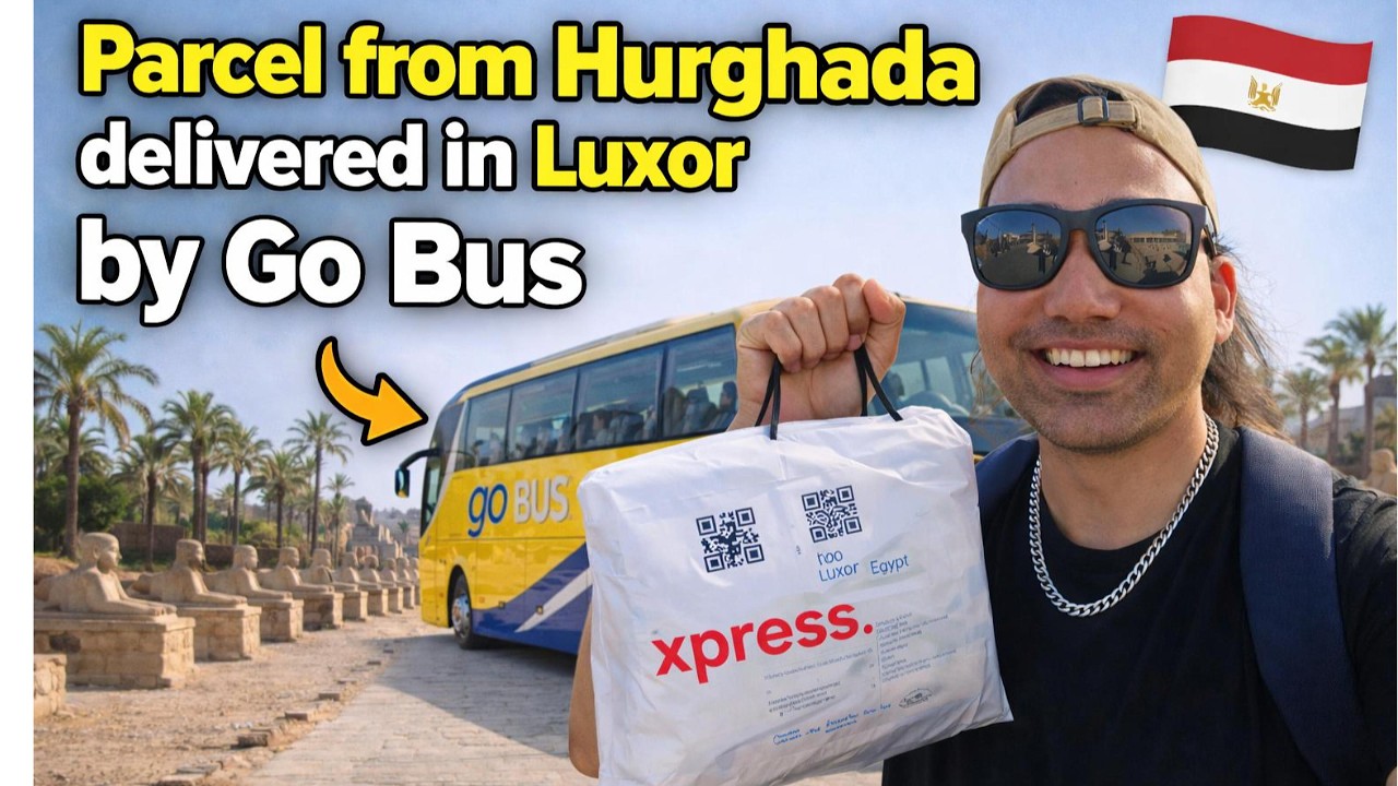The Luxor Parcel, Bus Routes & Real Stories video 7 #luxor # travelvlog ...
