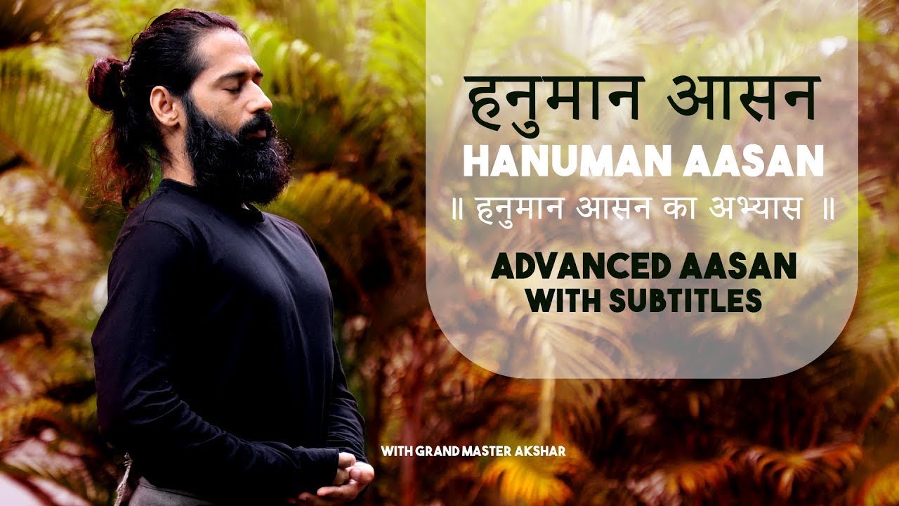 HANUMAN AASAN | Advanced Asana | Under the Guidance of Grand Master ...