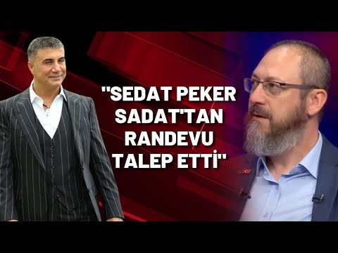 SADAT Başkanı: Sedat Peker randevu talep etti