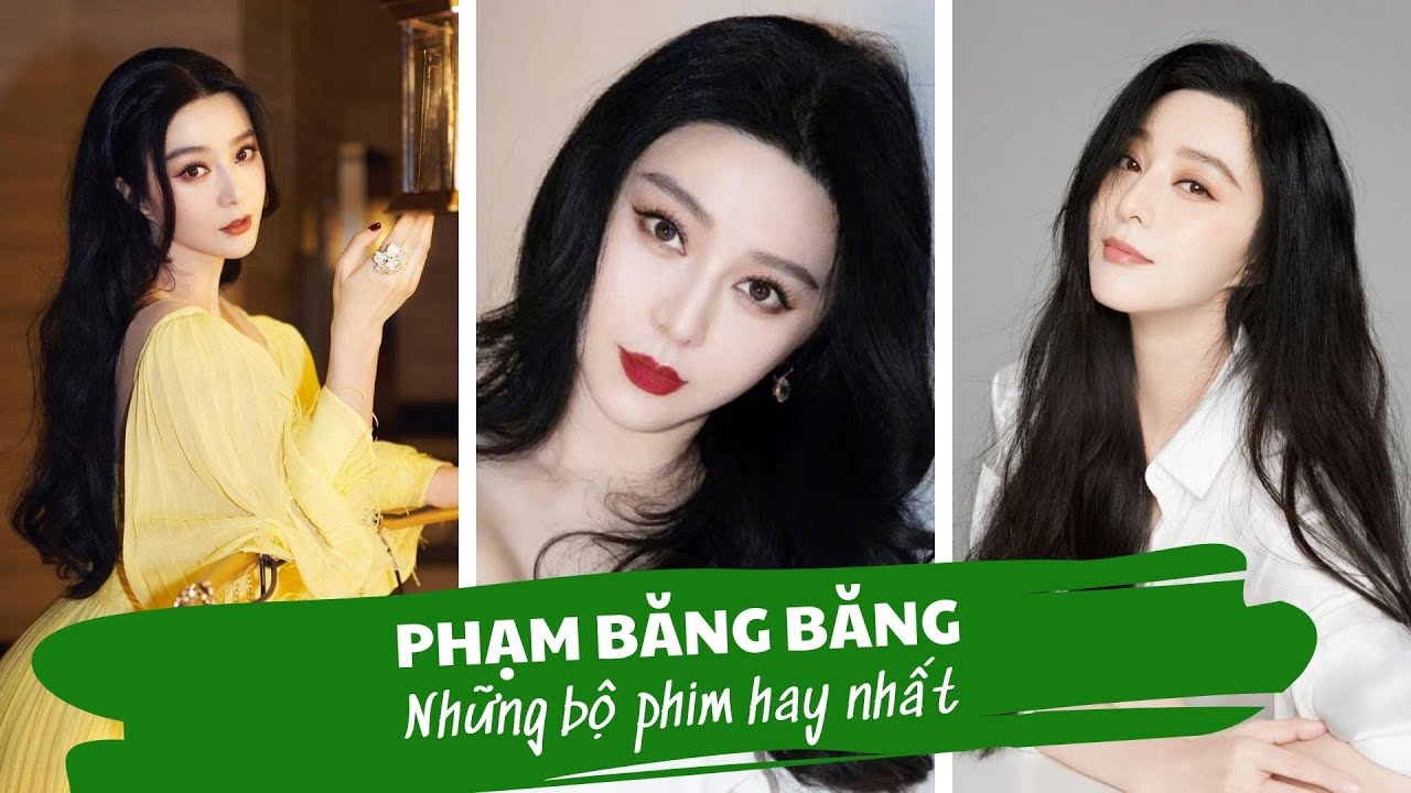 Top 10 NhỮng BỘ Phim Hay NhẤt CỦa PhẠm BĂng BĂng ĐÓng Phim CỦa PhẠm 7770