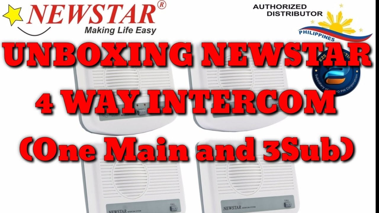 UNBOXING NEWSTAR 4 WAY INTERCOM (One Main and 3Sub) |ROSELYN2024 - YouTube