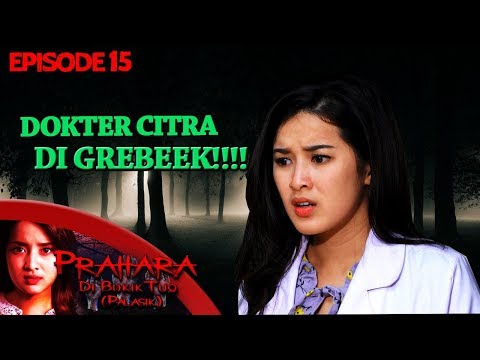 dr Citra Di Grebek Warga Di Tuduh Ke Lubuk Larangan - Prahara di Bukik Tuo (Palasik) Eps 15 PART 1
