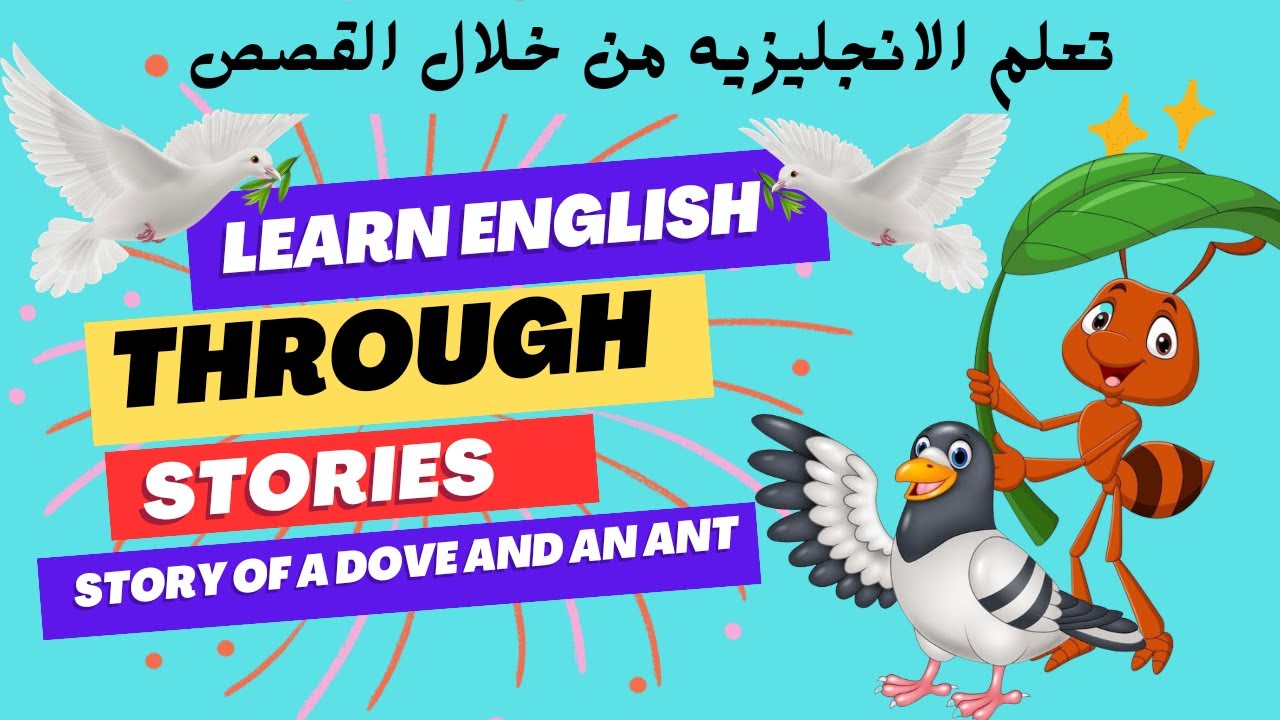 Learn English through the dove and the ant | English story with ...