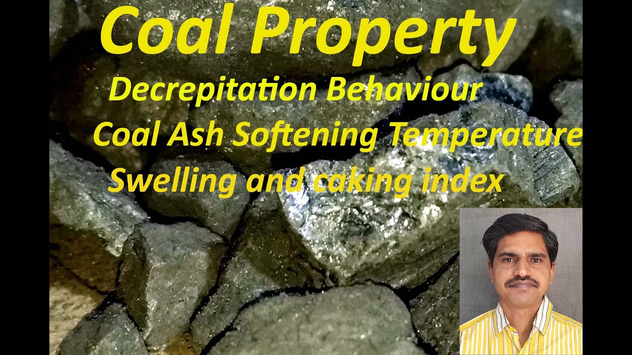coal property(decripitation index,swelling & cacking index, Ash ...
