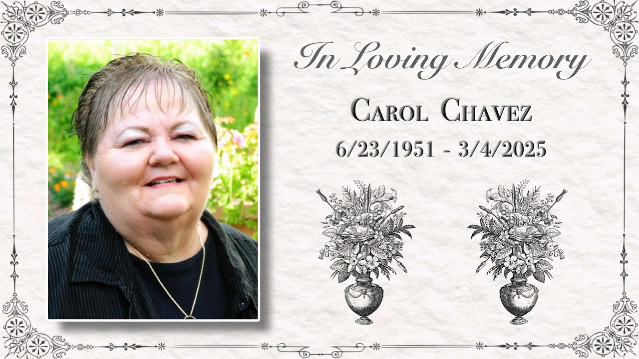 Carol Chavez | Funeral Service - YouTube