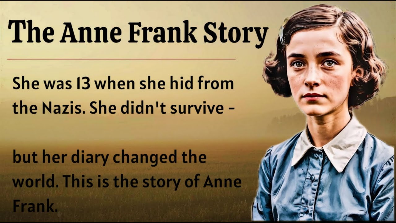Anne Frank Story || Learn English Through Biography || Level 2 🔥 ...