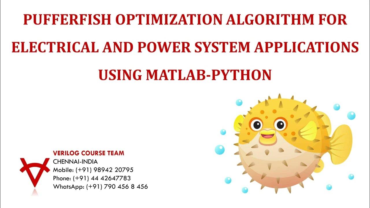 PUFFERFISH OPTIMIZATION ALGORITHM FOR ELECTRICAL AND POWER SYSTEM APPLICATIONS USING MATLAB ...