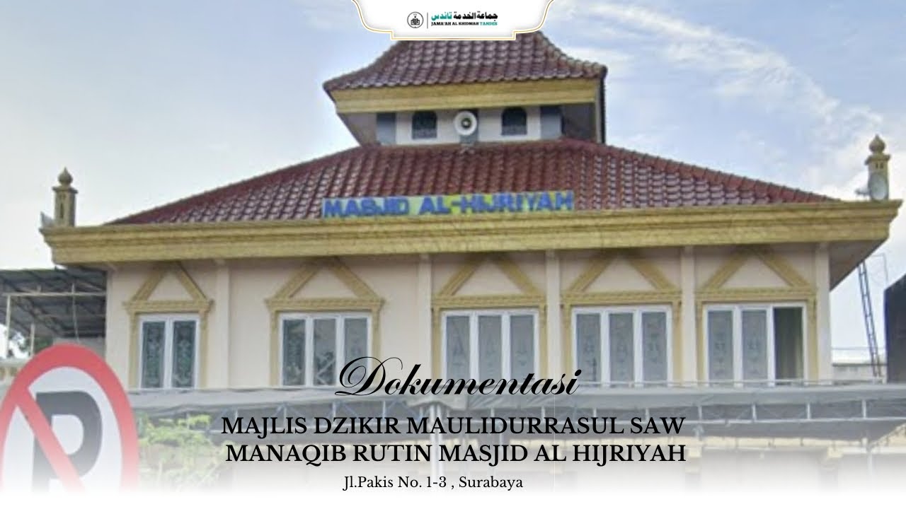 AHDIRU, FAHTAZAL || MANAQIB RUTIN MASJID AL HIJRIYAH PAKIS SURABAYA ...