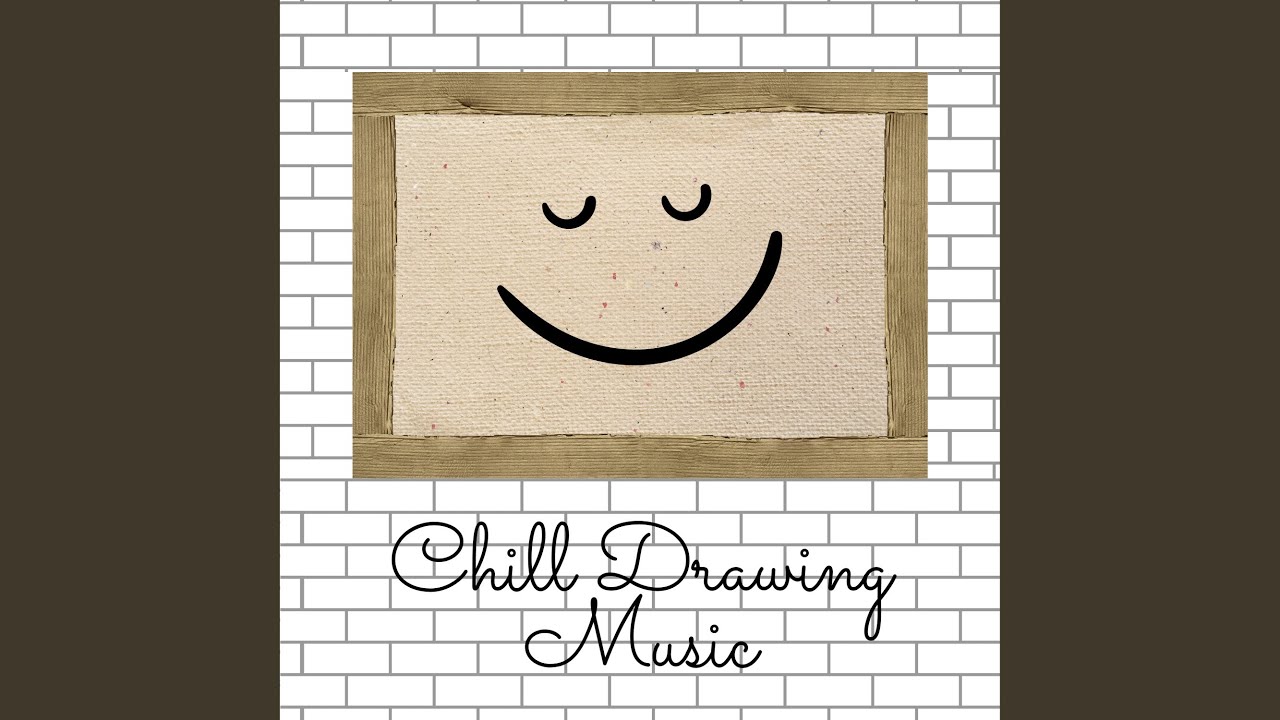 Chill Drawing Music - YouTube Music