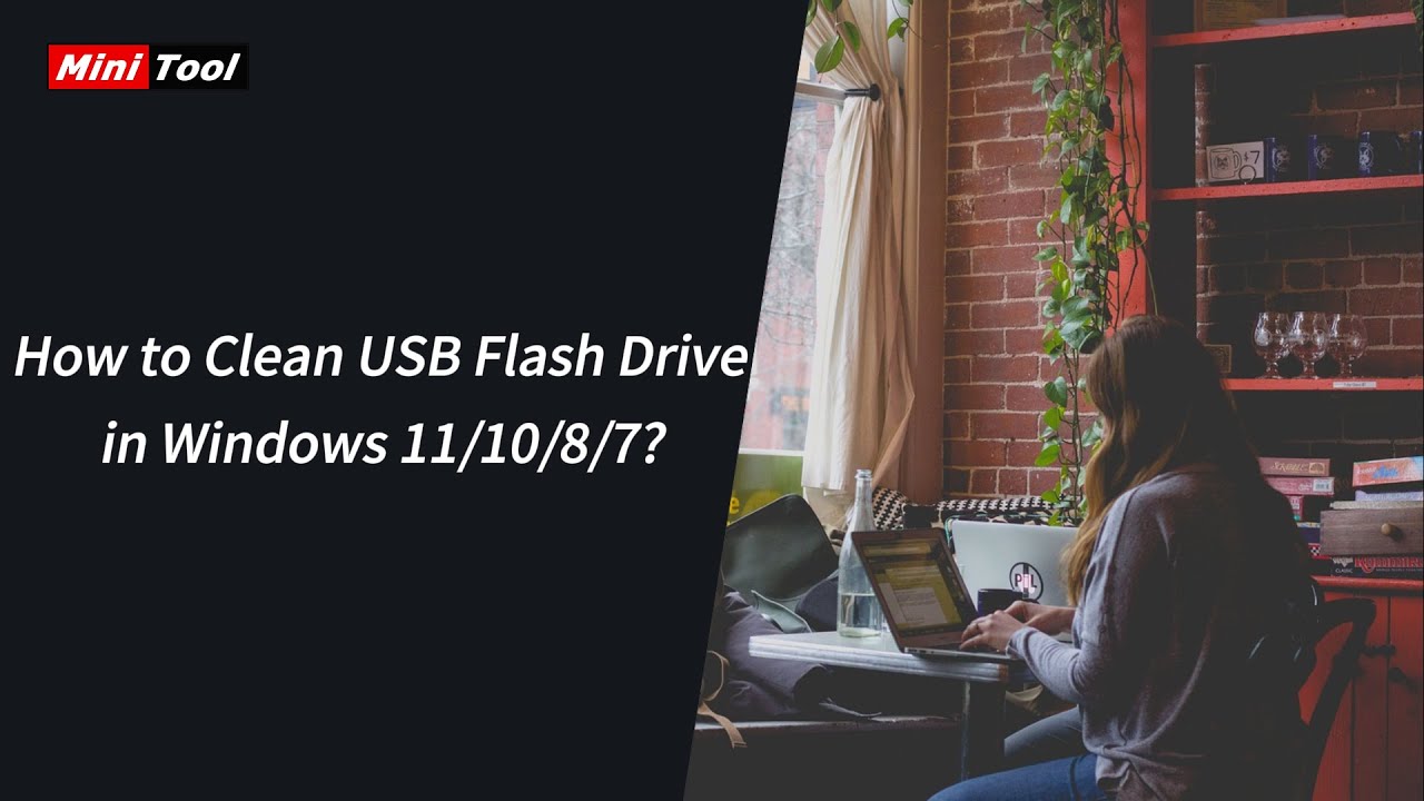 How to Clean USB Flash Drive in Windows 11/10/8/7? - YouTube
