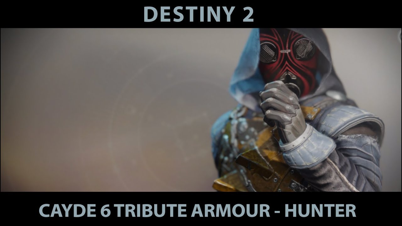 Destiny 2 Cayde 6 Tribute Armour - Hunter Set. - YouTube