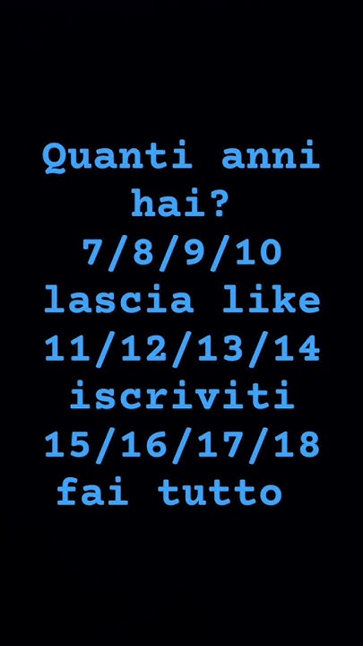 Quanti anni hai? - YouTube
