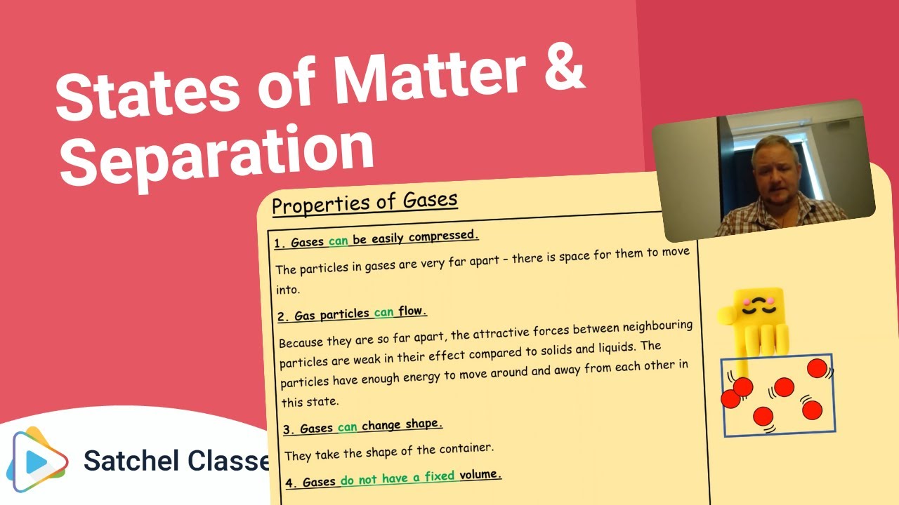 States of Matter & Separation | Science | Satchel Classes - YouTube