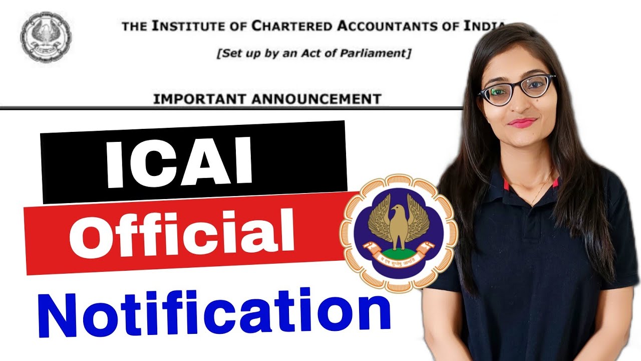 ICAI OFFICIAL Breaking News | ICAI Big Announcement | ICAI LATEST NEWS ...