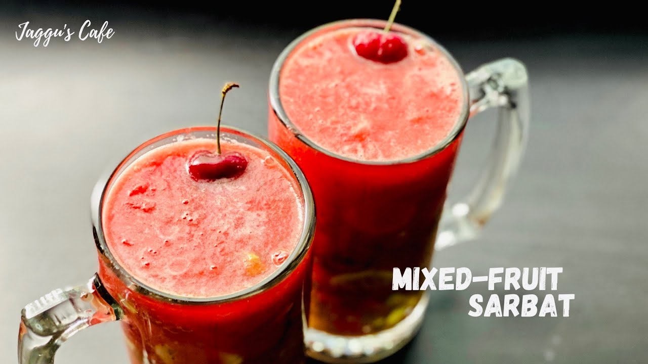 Mixed-Fruit Sarbat | Simple and Refreshing Mixed-Fruit Sarbat | Fruit ...