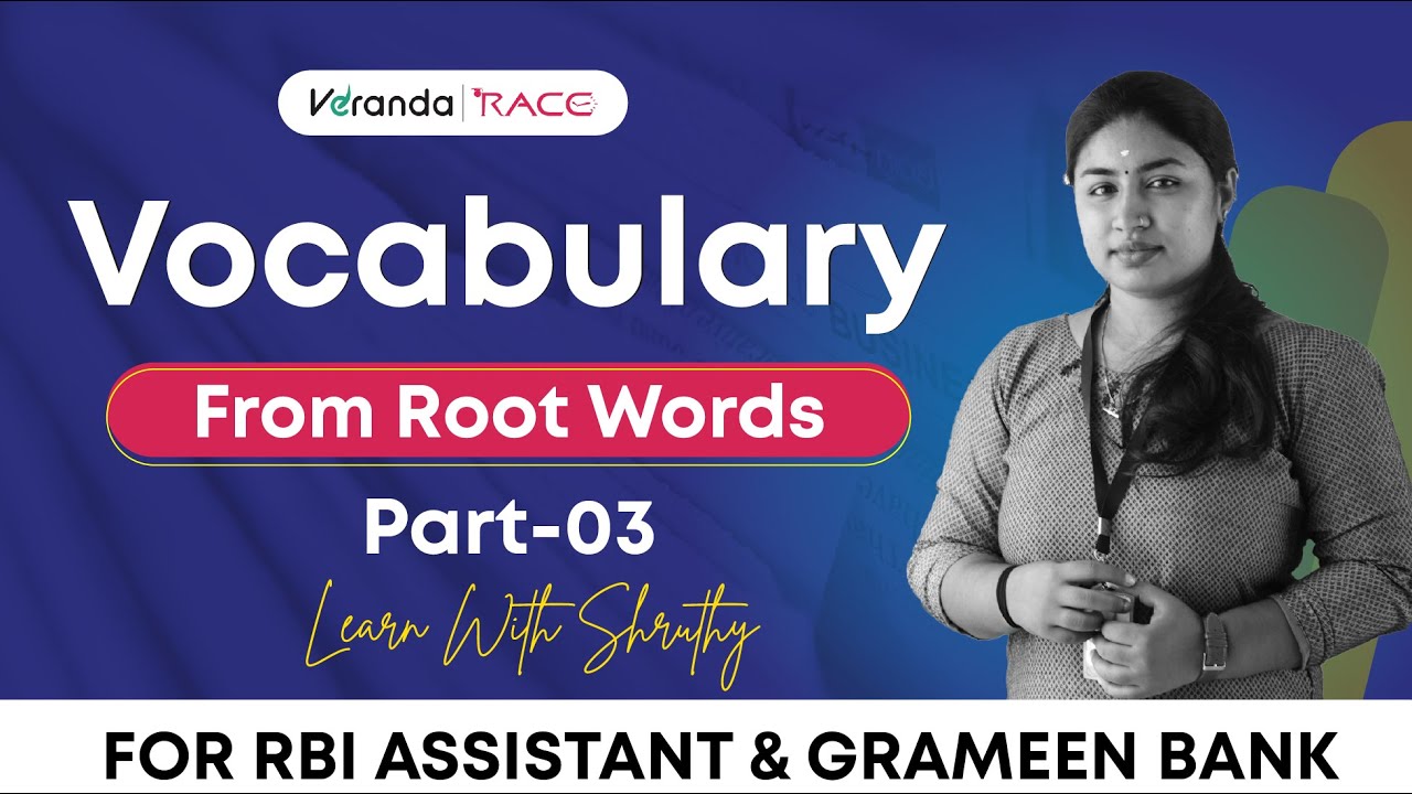 VOCABULARY FROM ROOT WORDS PART 3 | FOR RBI ASSISTANT & GRAMEEN BANK ...