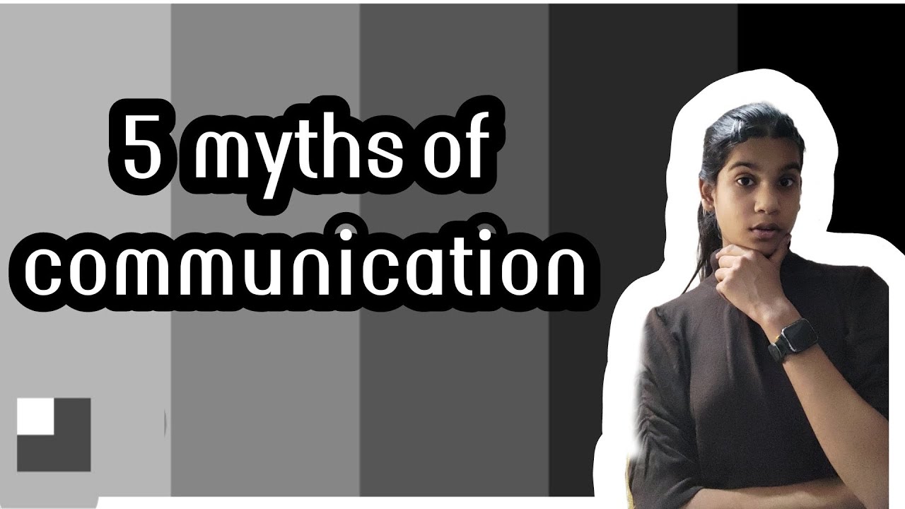 5 myths of communication - YouTube