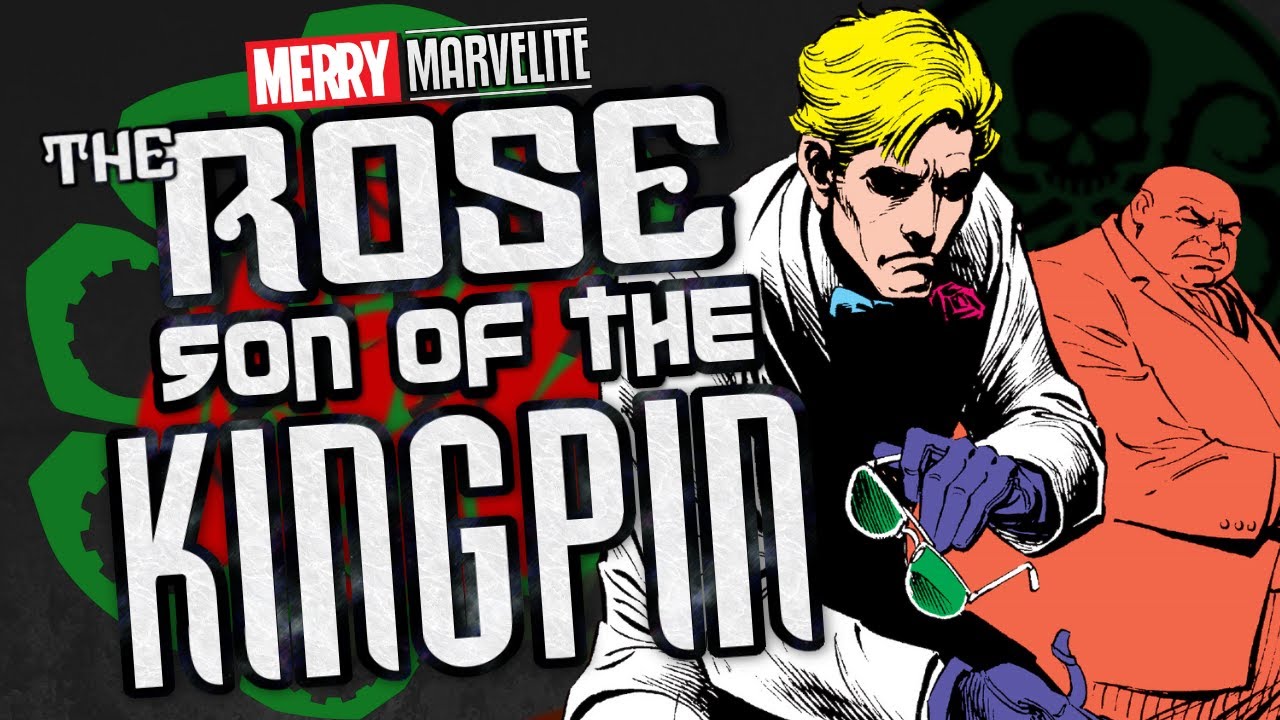 The Origin of the Rose, Son of the Kingpin - YouTube