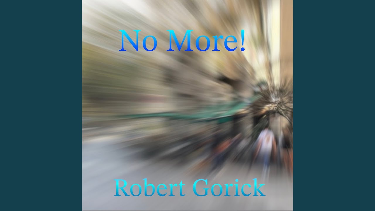 No More! - YouTube