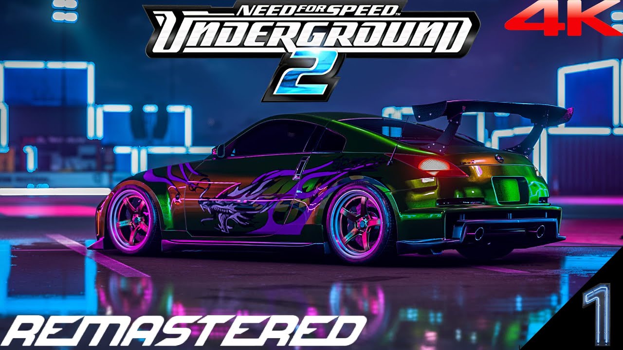 NEED FOR SPEED UNDERGROUND 2 Gameplay Walkthrough (4K 60FPS) Remastered ...