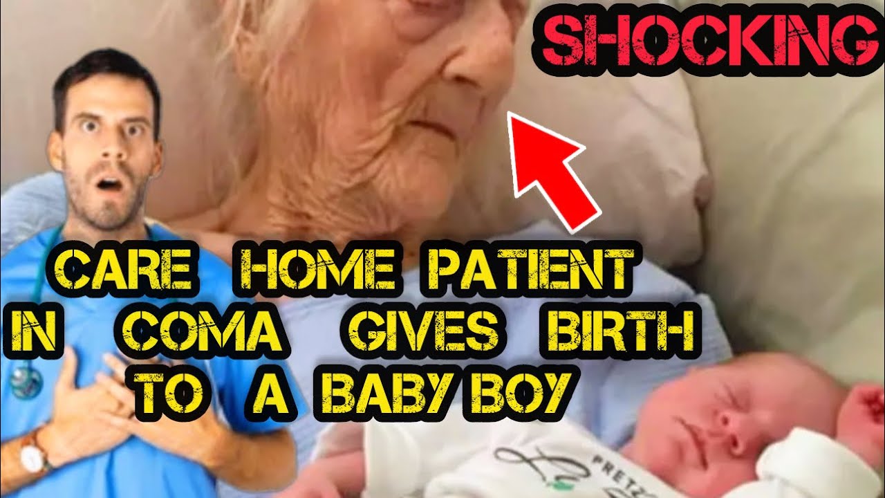 Coma Patient Gives Birth at Nursing Home - YouTube