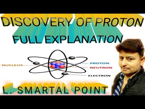 DISCOVERY OF PROTON | FULL EXPLANATION | CLASS 9 , 11 | Canal ray ...