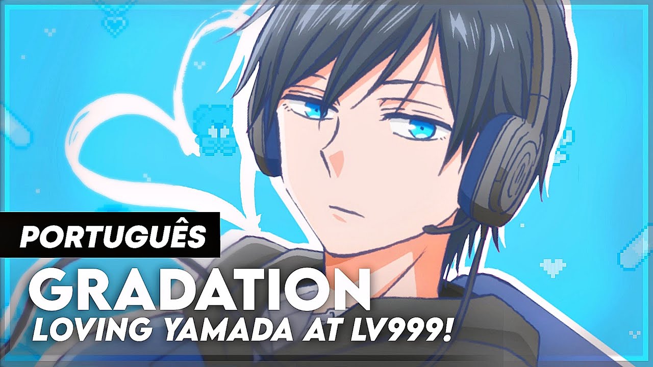 GRADATION - MY LOVE STORY WITH YAMADA KUN AT Lv999! OPENING FULL IN ...