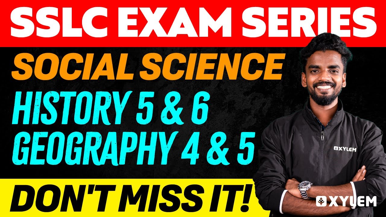 SSLC Exam Series - Social Science | History - Chapter 5 & 6 | Geography ...