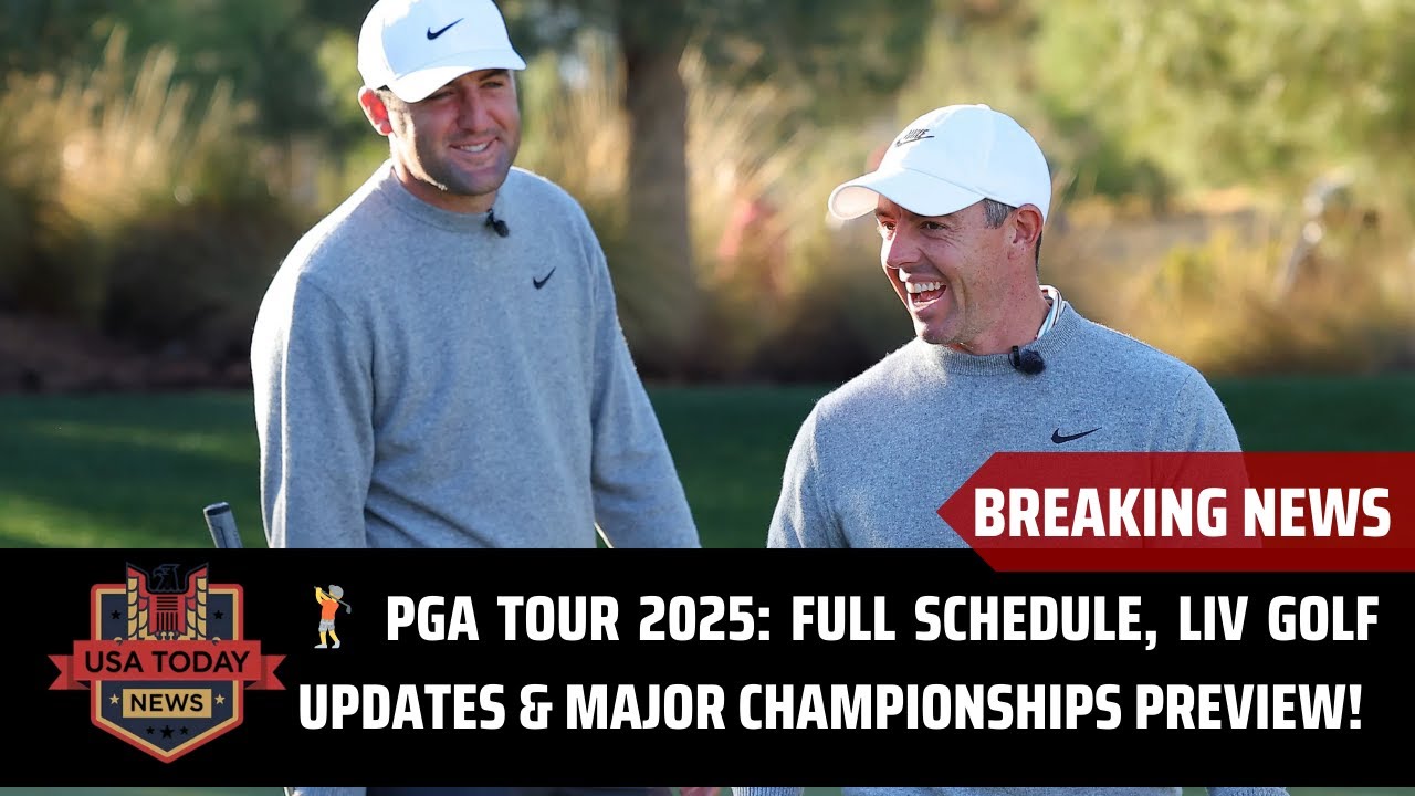 🏌️ PGA Tour 2025: Full Schedule, LIV Golf Updates & Major Championships ...