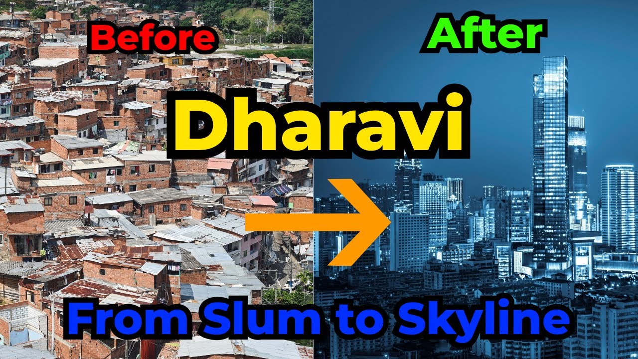 Dharavi: Before & After | "From Slum to Skyline" - YouTube