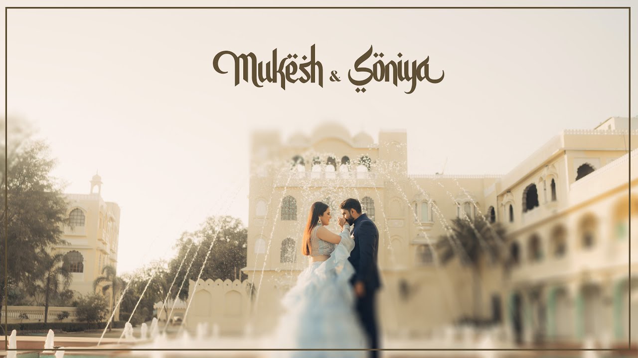 PRE WEDDING FILM 2024 | MUKESH + SONIYA | 4K | CINESTYLE INDIA | JAIPUR ...