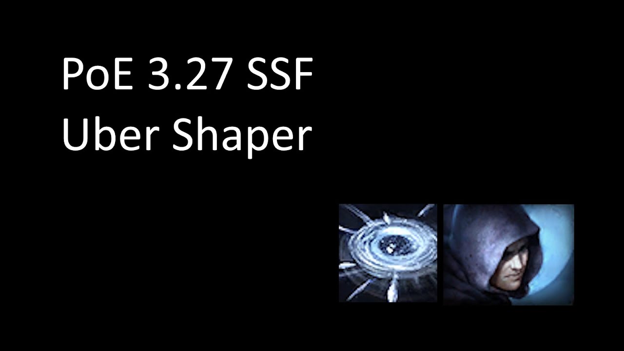 PoE 3.27 SSF Uber Shaper - YouTube