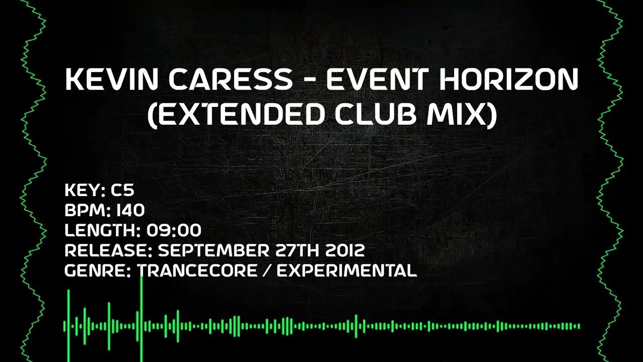 Kevin Caress (DJ MR-Bass) - Event Horizon (Extended Club Mix) - YouTube