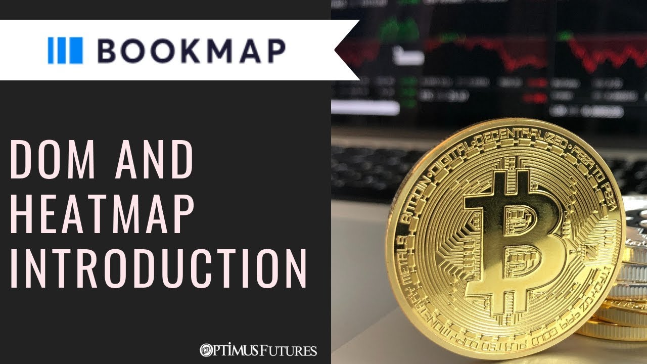 Bookmap - DOM and Heatmap Introduction | Optimus Futures - YouTube