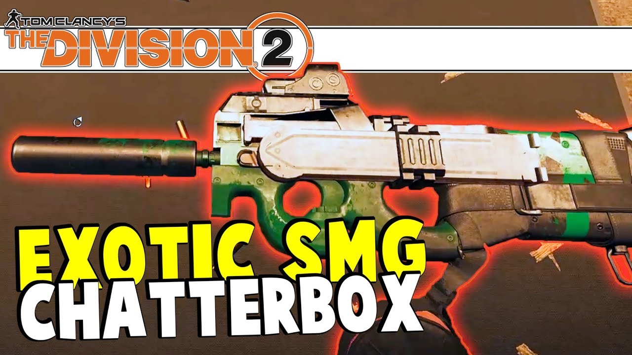 Exotic SMG Chatterbox, Talents, Keys And Box Locations | The Division 2 ...