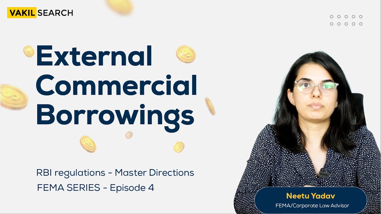 External Commercial Borrowings || FEMA & RBI Compliance Series ...