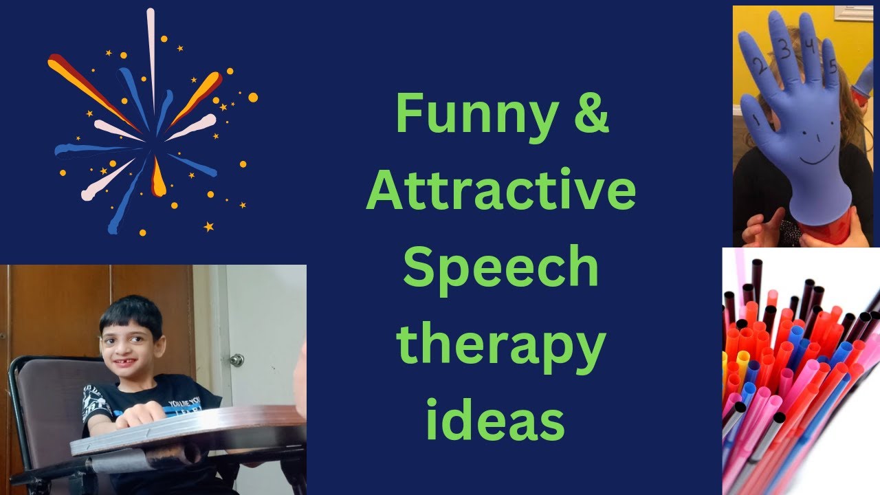 Funny Attractive Speech Therapy Ideas For CP Autistic Speech Delayed funny-attractive-speech-therapy-ideas-for-cp-autistic-speech-delayed