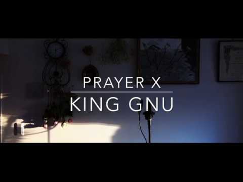 Prayer X - King Gnu / By Rion - YouTube
