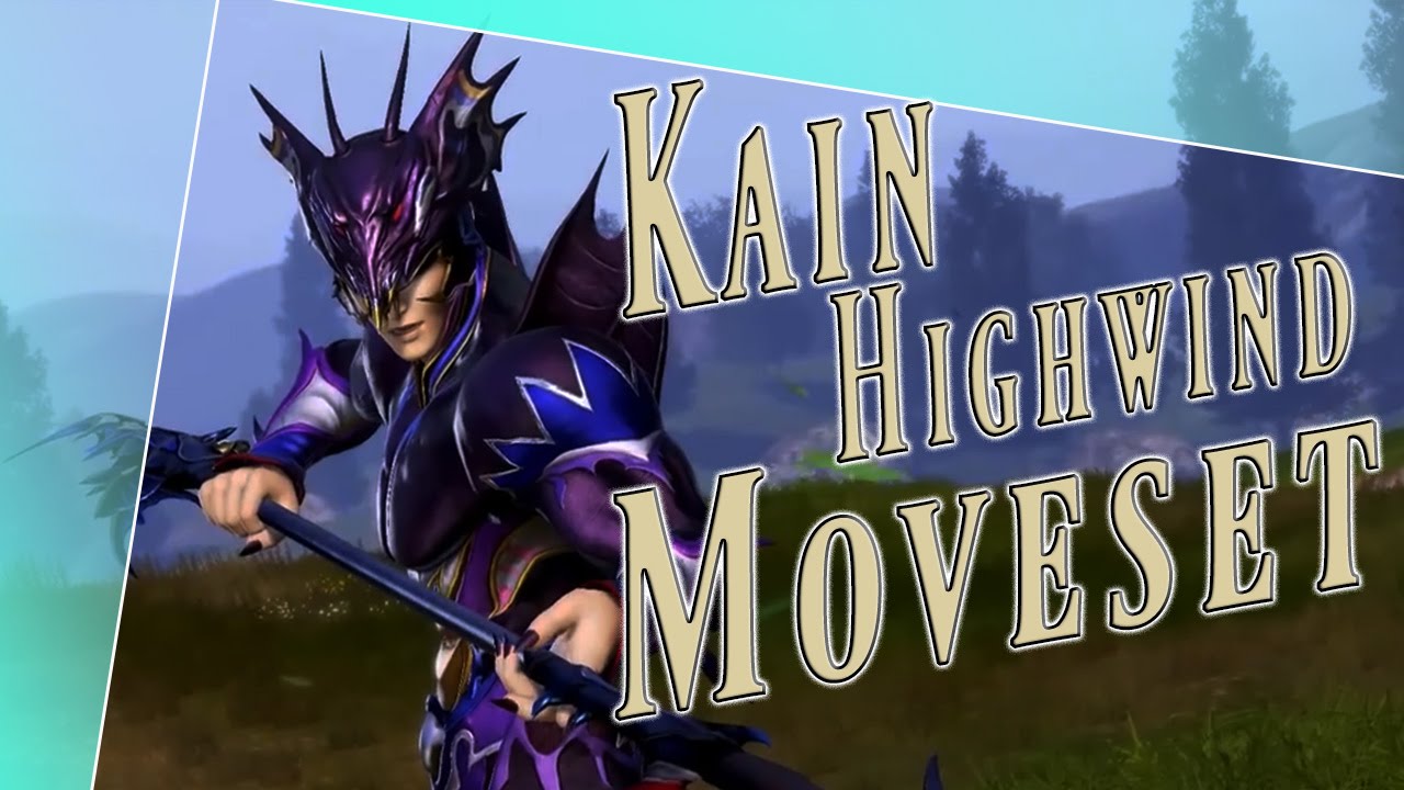 Kain Highwind Moveset + Detail - Dissidia Final Fantasy NT (DFFAC/DFFNT ...