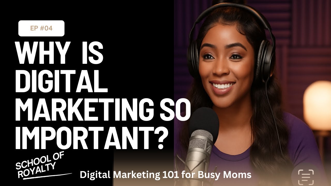 This Is WHY Digital Marketing Matters|Digital Marketing 101 for Busy ...