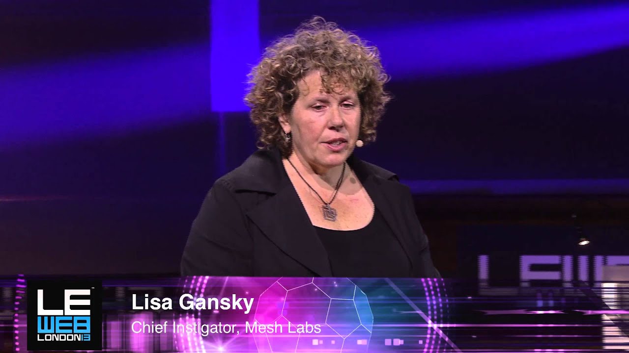 Lisa Gansky - Mesh Labs - LeWeb London 2013 - YouTube