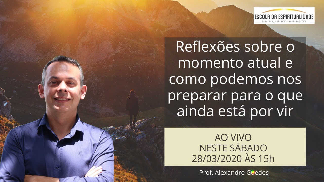 Reflexões sobre o momento atual e o que está por vir - AO VIVO - YouTube