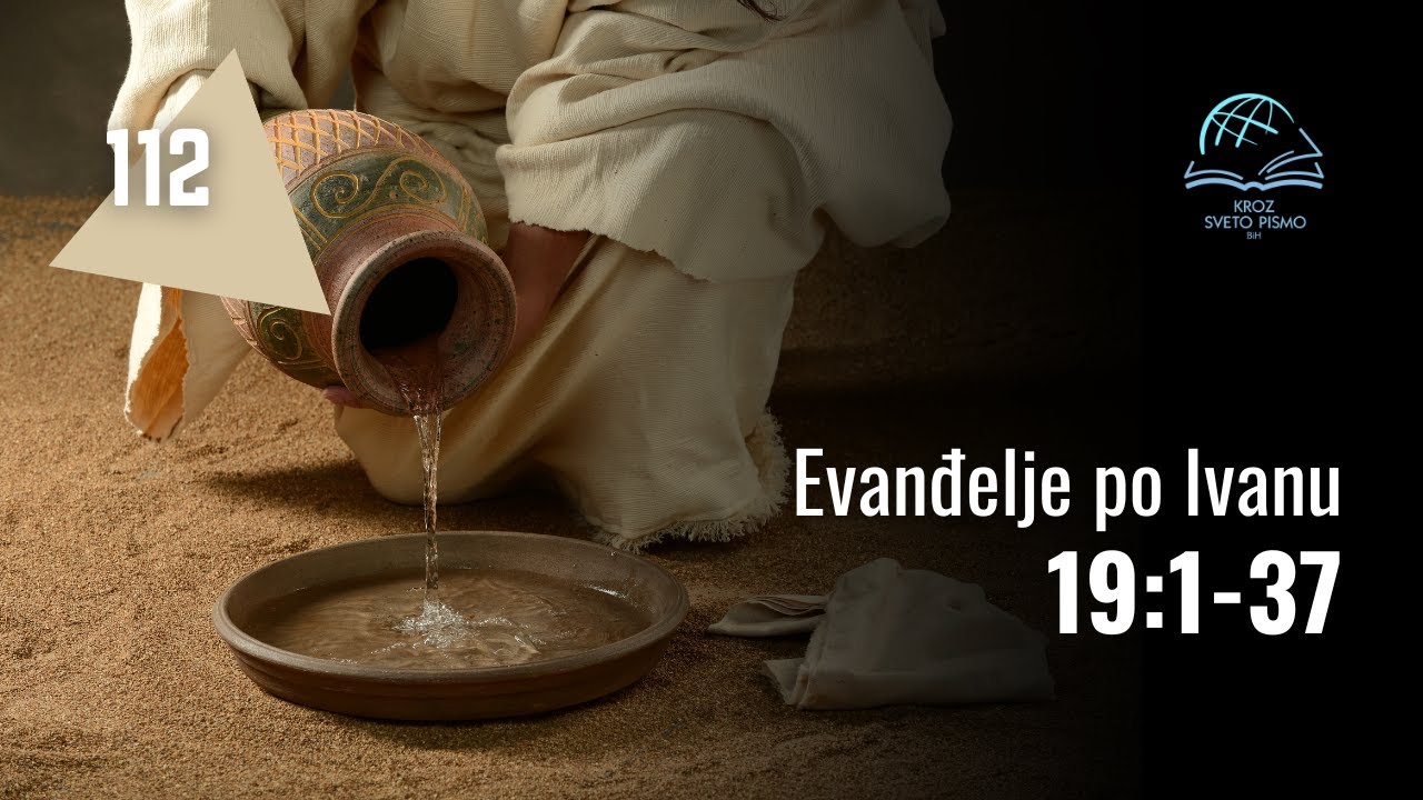 112 Evanđelje po Ivanu 19:1-37 - YouTube