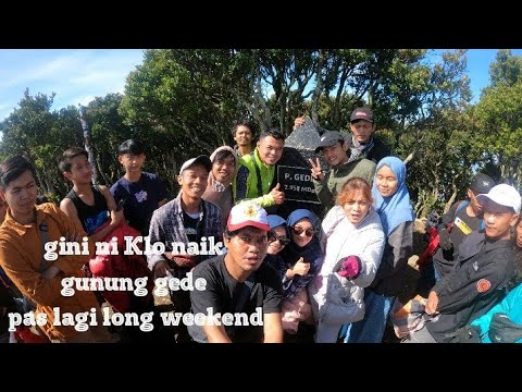naik gunung gede long weekend rame banget - YouTube